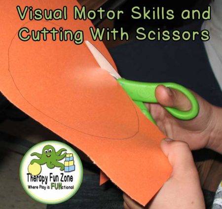Visual Motor Skills and Cutting With Scissors - Therapy Fun Zone