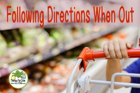 Working on Following Directions When Out - Therapy Fun Zone